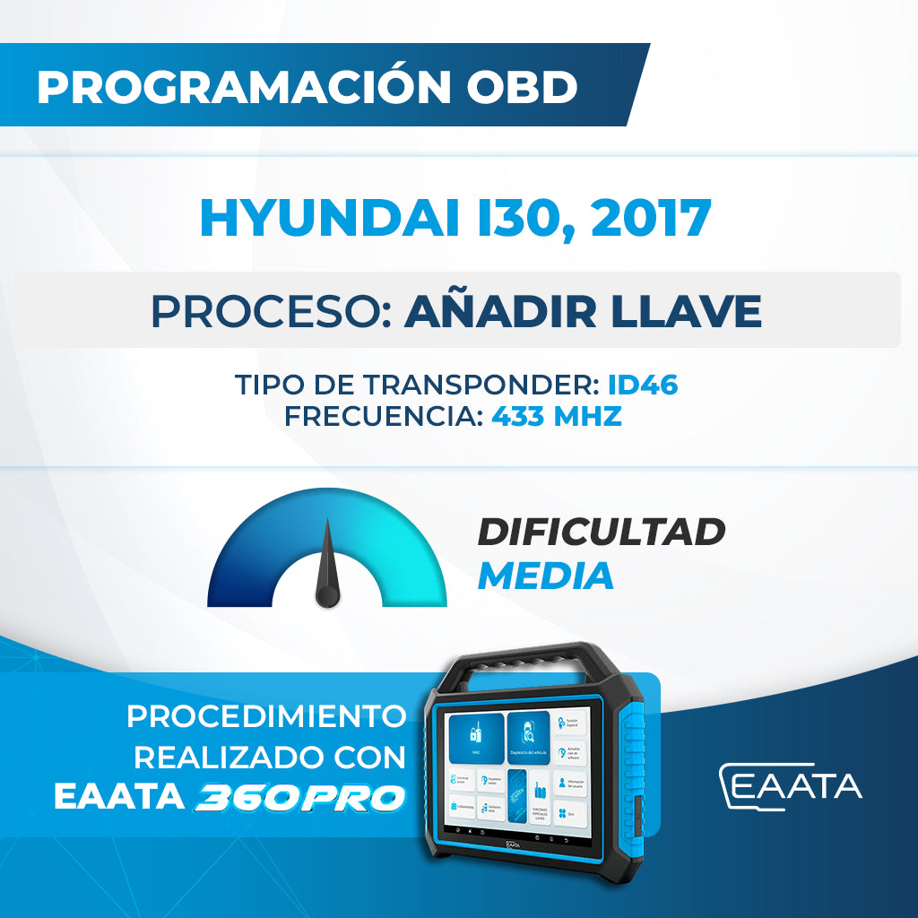 Programación OBD - HYUNDAI I30, 2017 - Añadir llave – Eaata.pro